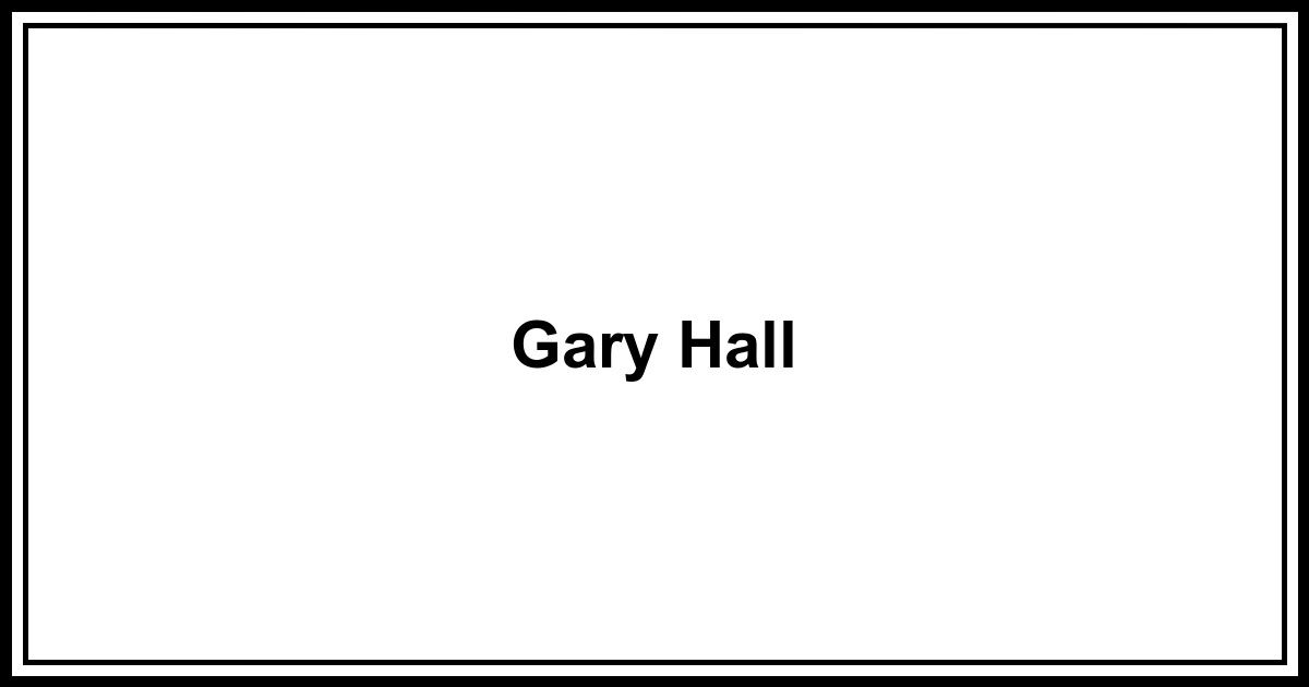 Obituary: Gary Hall
